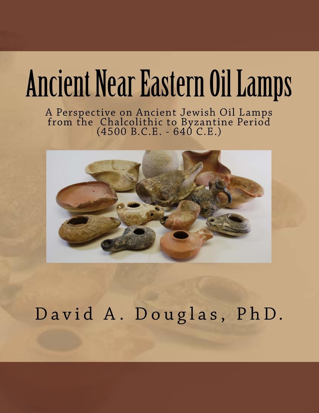 Ancient Near Eastern Oil Lamps: A Perspective on Ancient Jewish Oil ...