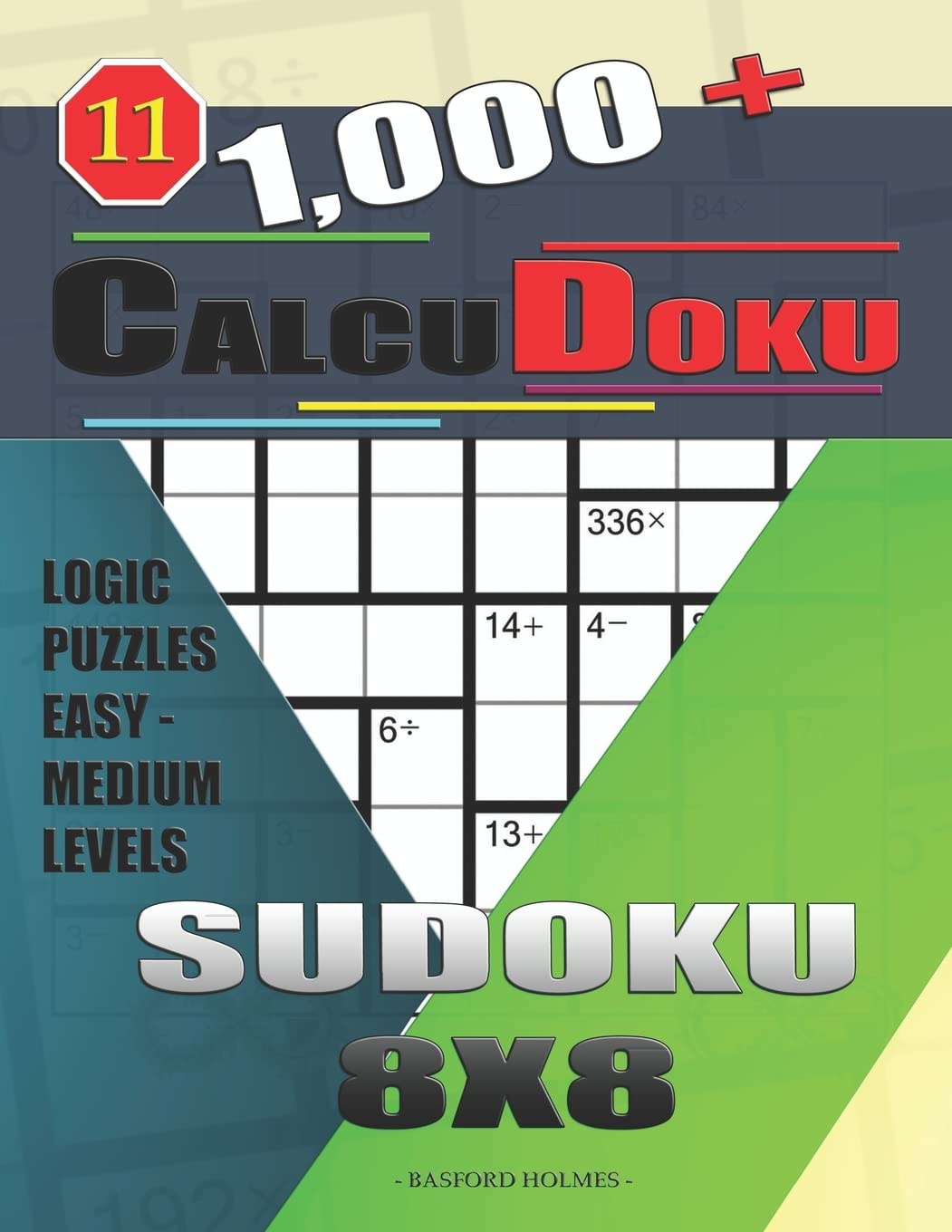 1,000 + Calcudoku sudoku 8x8: Logic puzzles easy - medium levels ...