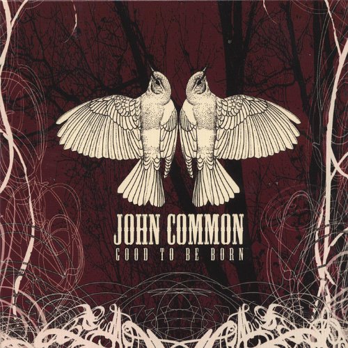 Amazon.com: Good to Be Born : John Common: Digital Music