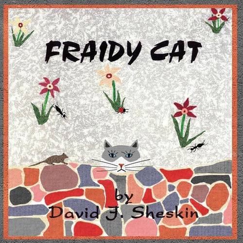 Fraidy Cat: Sheskin, David J.: 9781595945785: Amazon.com: Books