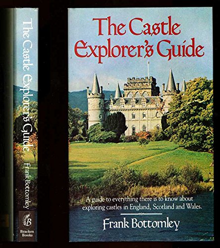 Castle Explorer's Guide: Bottomley, Frank: 9780946495061: Amazon.com: Books