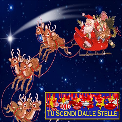 Play Tu scendi dalle stelle (Auguri di Buon Natale!) by Coro Santa ...
