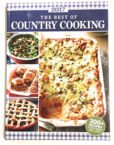 The Best Of Country Cooking 2017: Best Of Country Cooking ...