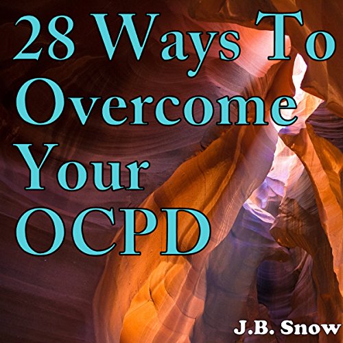Amazon.com: When You Have OCPD: A Guide for the Newly Diagnosed ...