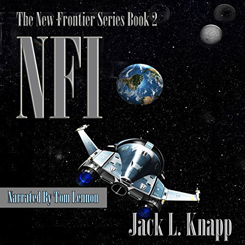 NFI: New Frontiers, Incorporated: The New Frontiers Series, Book 2 ...