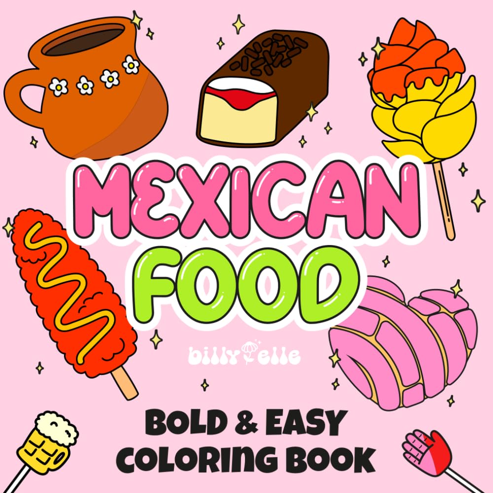 Amazon.com: Mexican Food - Easy Coloring Book for Adults and kids ...