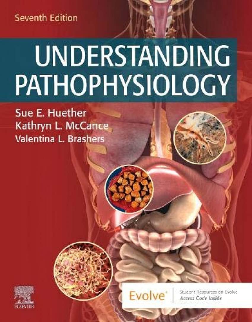 Understanding Pathophysiology: Huether RN PhD, Sue E., McCance RN PhD ...