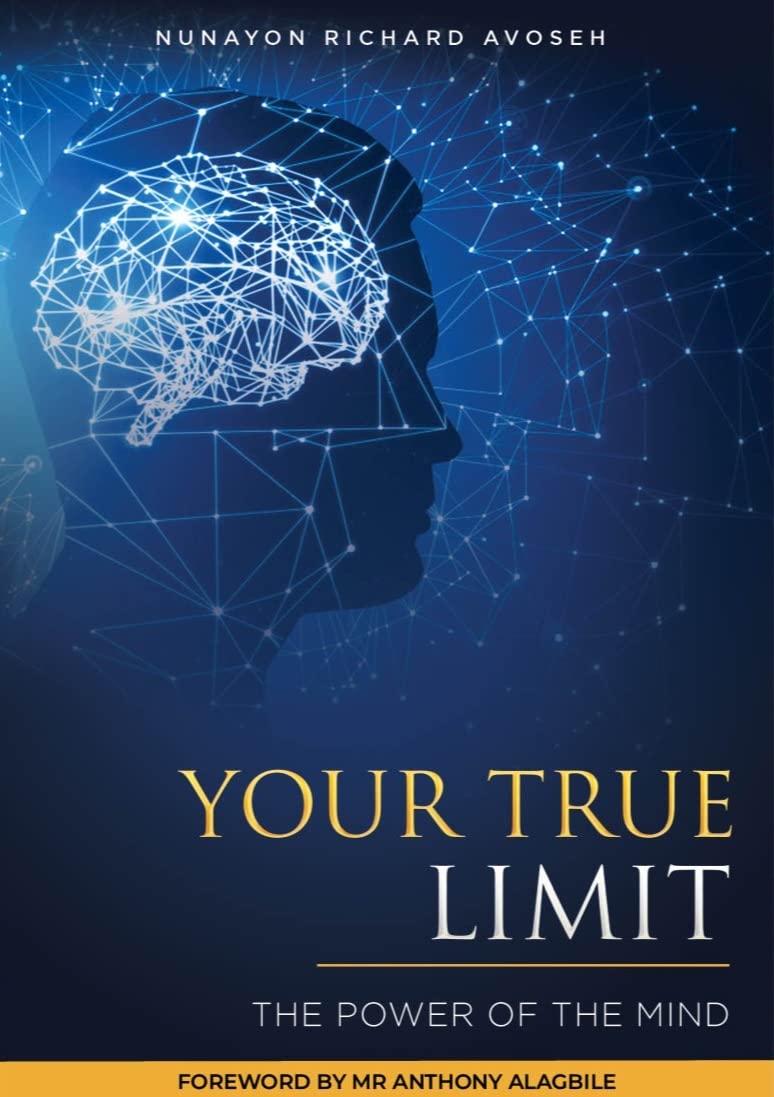 Amazon.com: Your True Limit: The Power of the Mind eBook : Avoseh ...