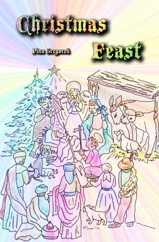 Christmas Feast - Kindle edition by Gregorek, Pina, Gregorek, John ...