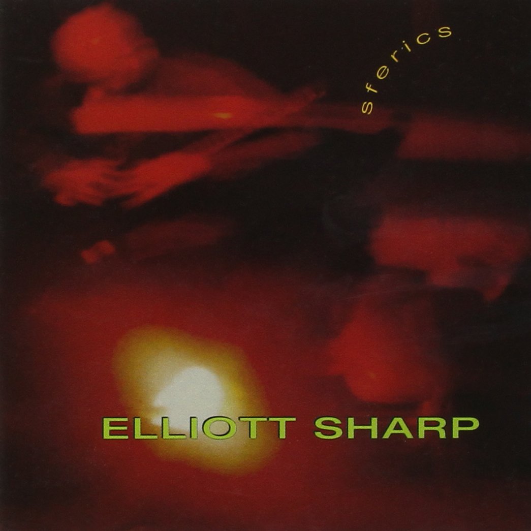 Elliott Sharp - Sferics - Amazon.com Music