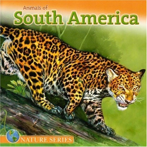 Buy Animals of South America Book Online at Low Prices in India ...