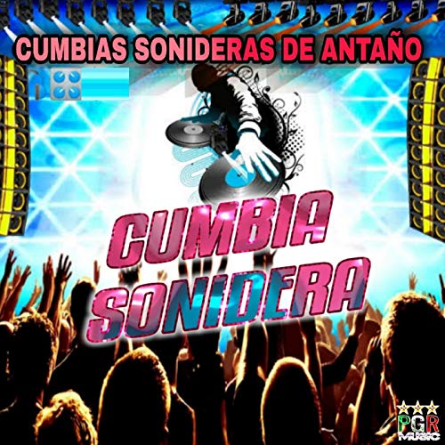 Play Cumbias Sonideras de Antaño by Cumbia Sonidera, Cumbias Poblanas ...