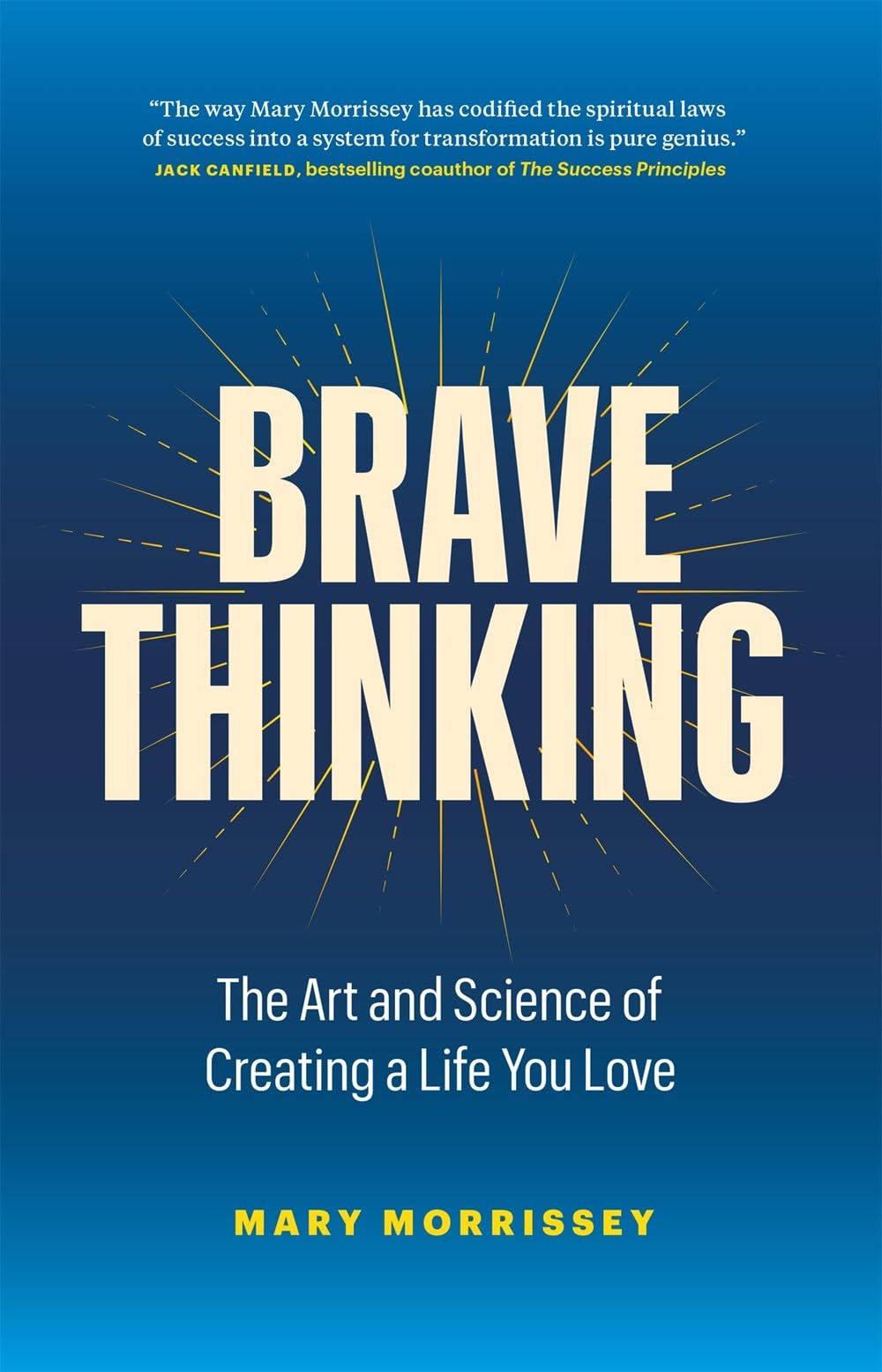 Brave Thinking: Mary Morrissey: 9781774584408: Amazon.com: Books