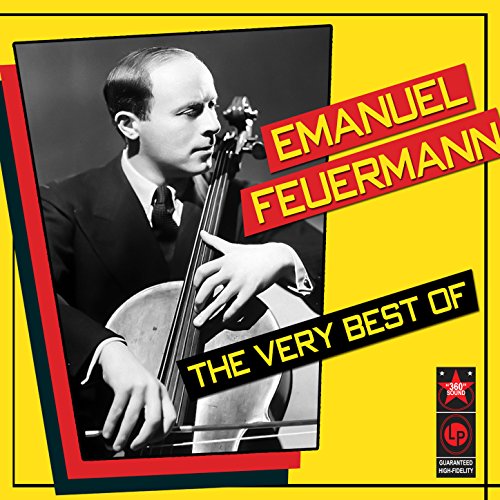 The Very Best Of by Emanuel Feuermann on Prime Music