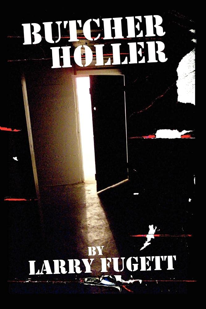 Butcher Holler: Fugett, Larry: 9781411629721: Amazon.com: Books