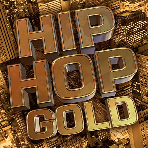 Amazon MusicでVARIOUS ARTISTSのHip Hop Goldを再生する