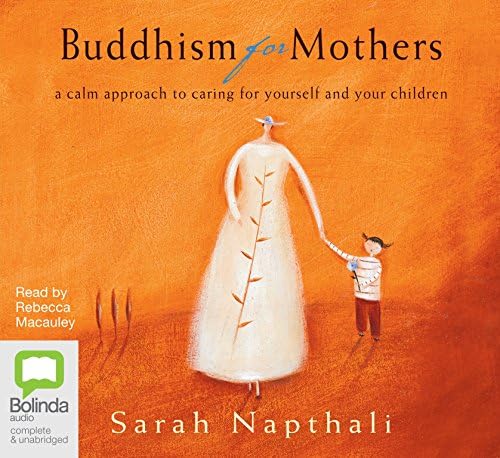 Buddhism for Mothers: Napthali, Sarah: 9781742017266: Amazon.com: Books