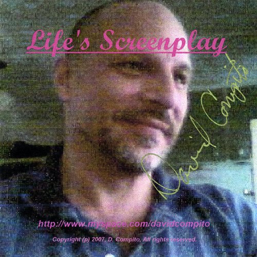 Play Life's Screenplay by David Compito on Amazon Music