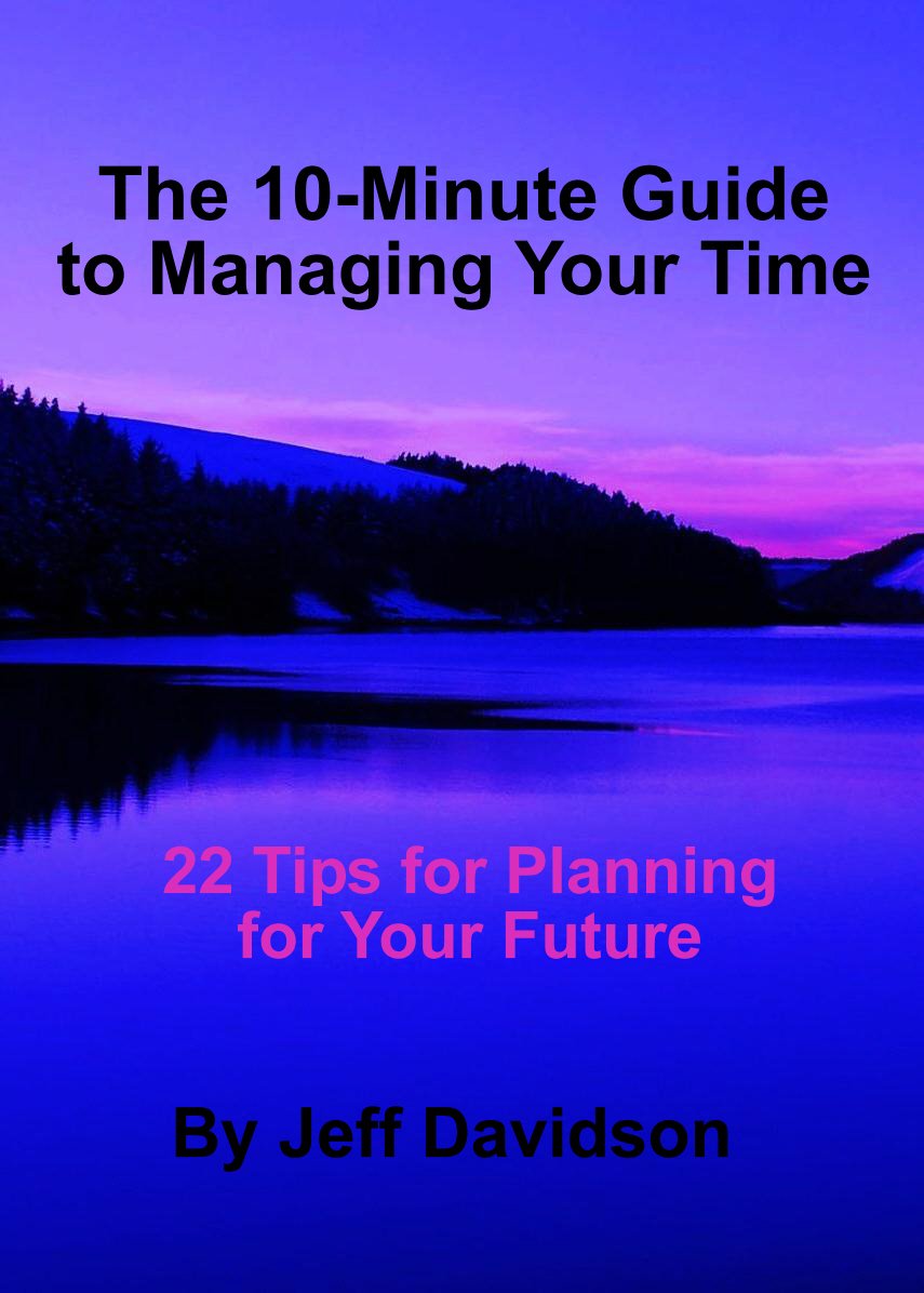 Amazon.com: 22 Tips for Planning for Your Future (The 10-Minute Guide ...