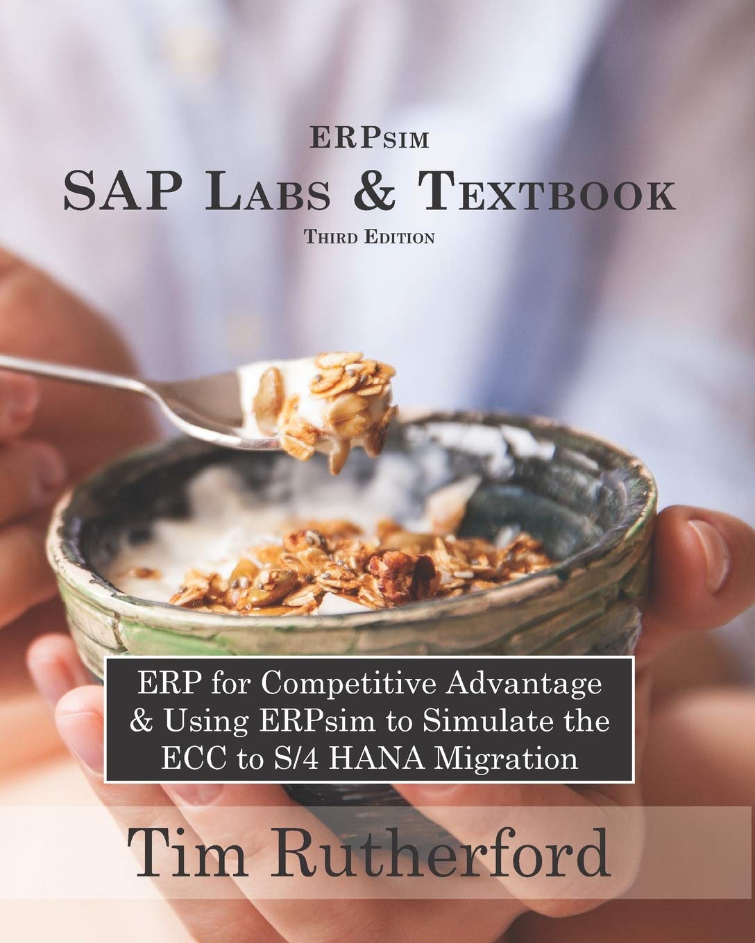 Buy ERPsim SAP Labs & Textbook: ERP for Competitive Advantage & Using ...