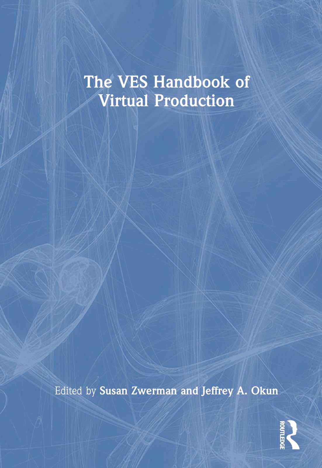Amazon.com: The VES Handbook of Virtual Production: 9781032432663 ...