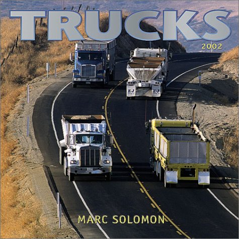 Trucks 2002 Calendar: Solomon, Marc: 9780763137007: Amazon.com: Books