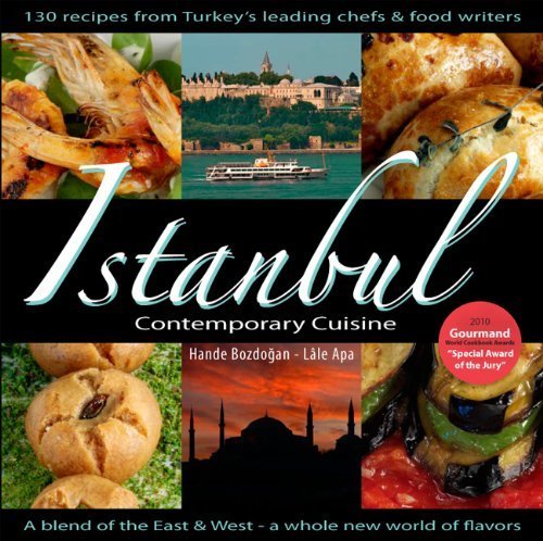 Istanbul Contemporary Cuisine by Hande Bozdogan, Lale Apa (2010 ...
