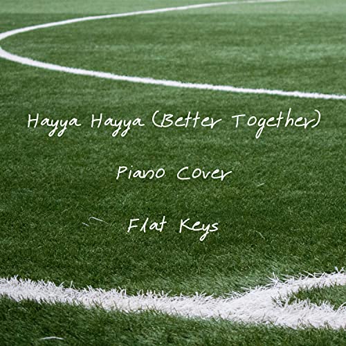 Hayya Hayya (Better Together) (Piano Cover) de Flat Keys en Amazon Music Unlimited