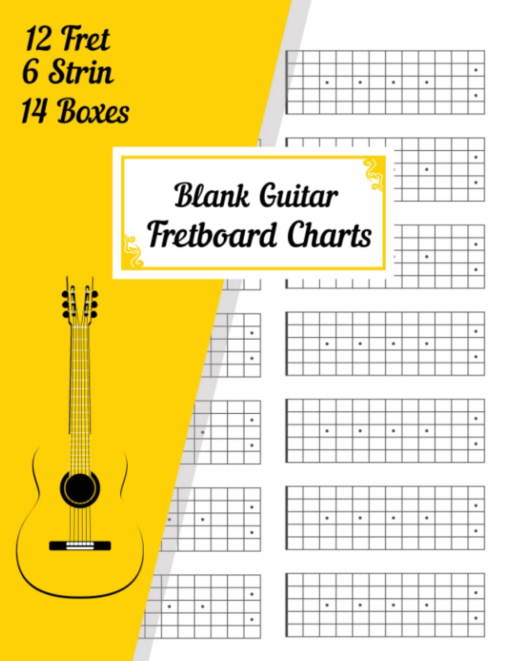 Buy Blank Guitar Fretboard Charts: Guitar Fretboard Diagram For ...