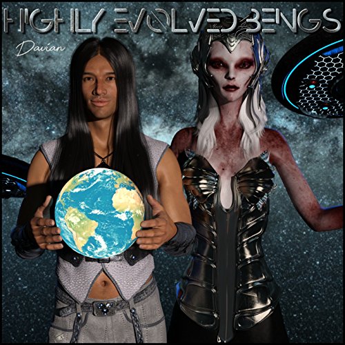 Play Highly Evolved Beings by Davian on Amazon Music