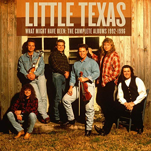 What Might Have Been: The Complete Albums 1992-1996 by Little Texas on ...
