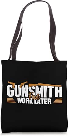 Amazon.com: Gunsmith First Work Later Gunsmith Gun Engraver Tote Bag ...