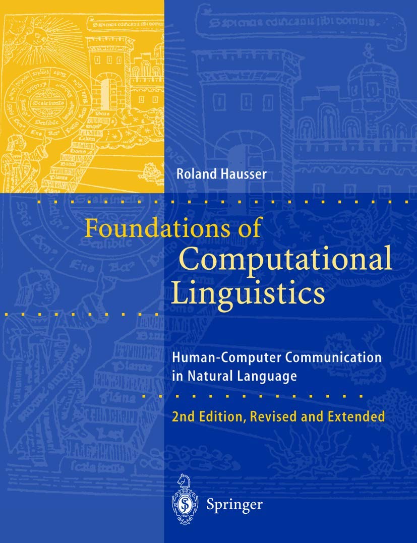 Foundations of Computational Linguistics: Human-Computer Communication ...