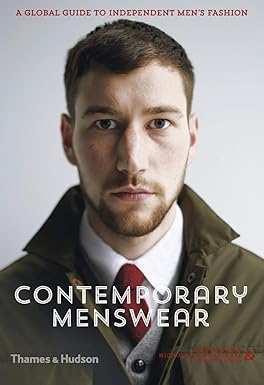 Contemporary Menswear: A Global Guide to Independent Men's Fashion ...