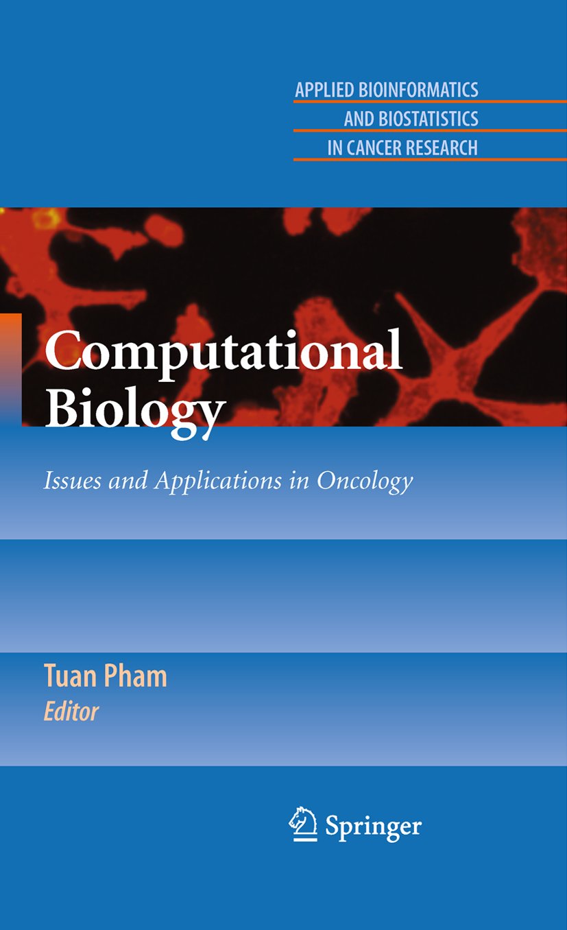 Computational Biology: Issues and Applications in Oncology (Applied ...