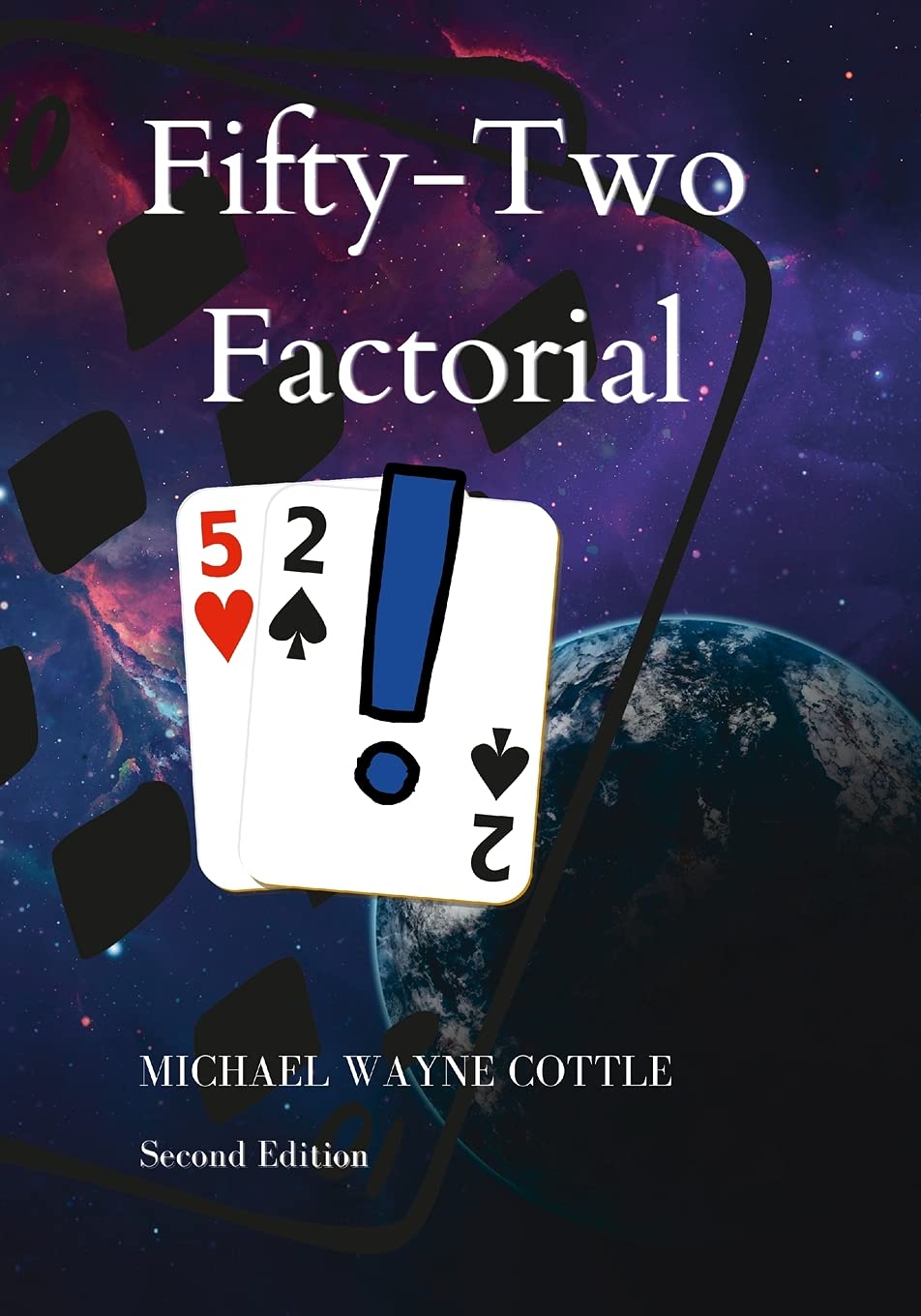 52!: Fifty-Two Factorial: Cottle, Michael: 9781365363764: Amazon.com: Books