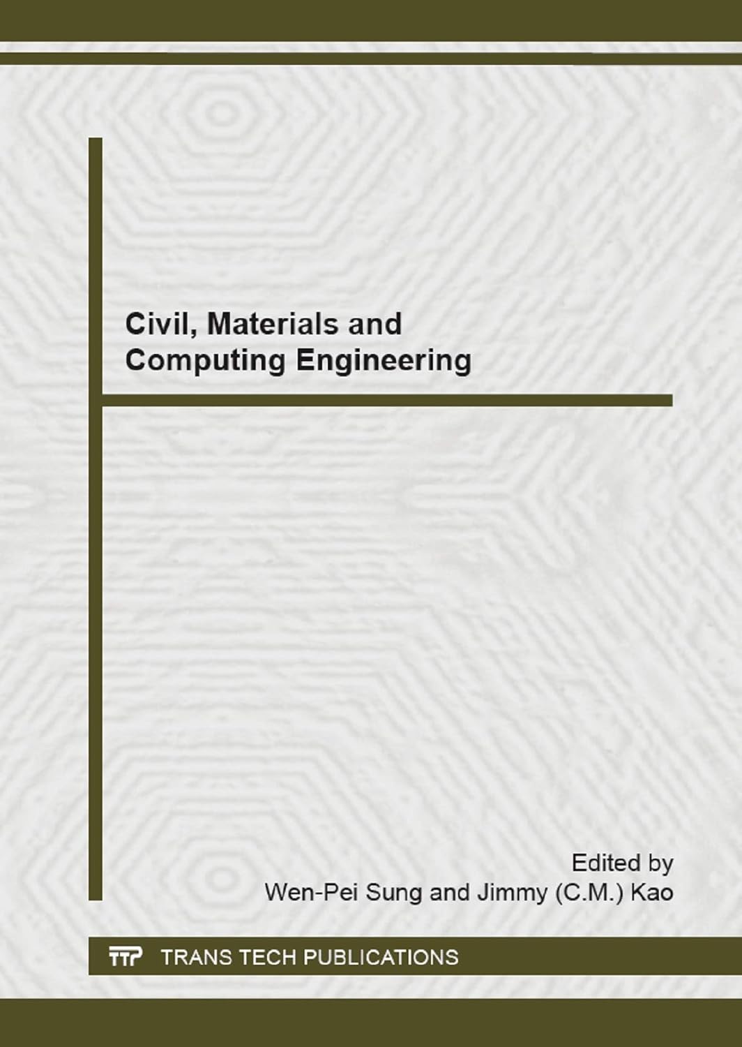 Civil, Materials and Computing Engineering: Selected, Peer Reviewed ...