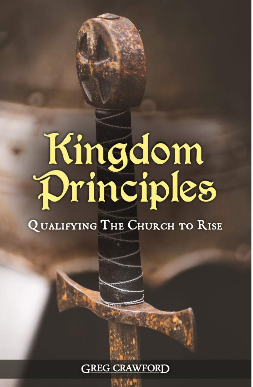 Amazon.com: Kingdom Principles: Qualifying the Church To Arise eBook ...