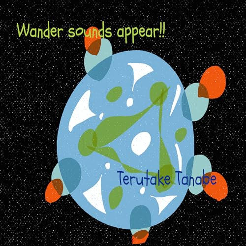 Amazon.com: Wander Sounds appear! : Terutake Tanabe: Digital Music