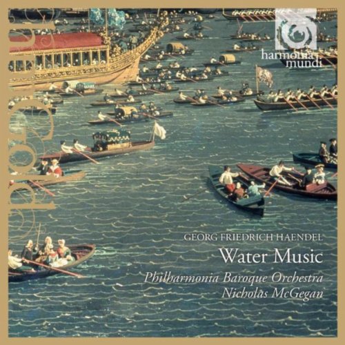 Haendel: Water Music : Philharmonia Baroque Orchestra and Nicholas ...