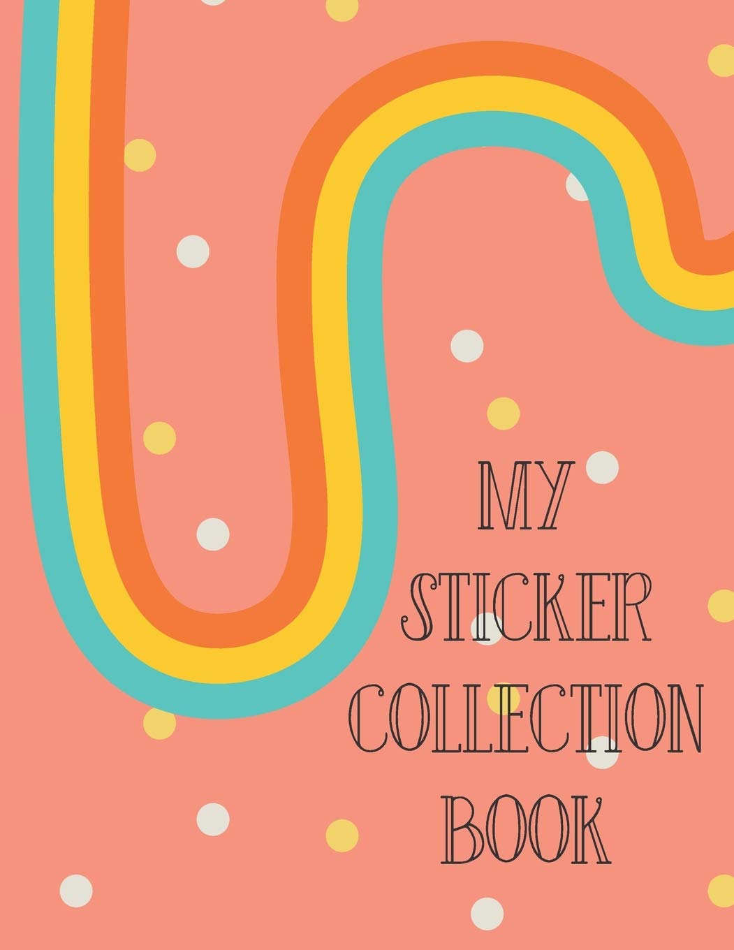 My Sticker Collection Book: Organize Your Favorite Stickers By Category ...