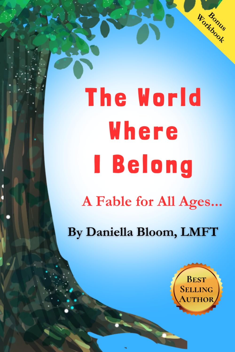 Amazon.com: The World Where I Belong: A Fable for All Ages (The Under ...
