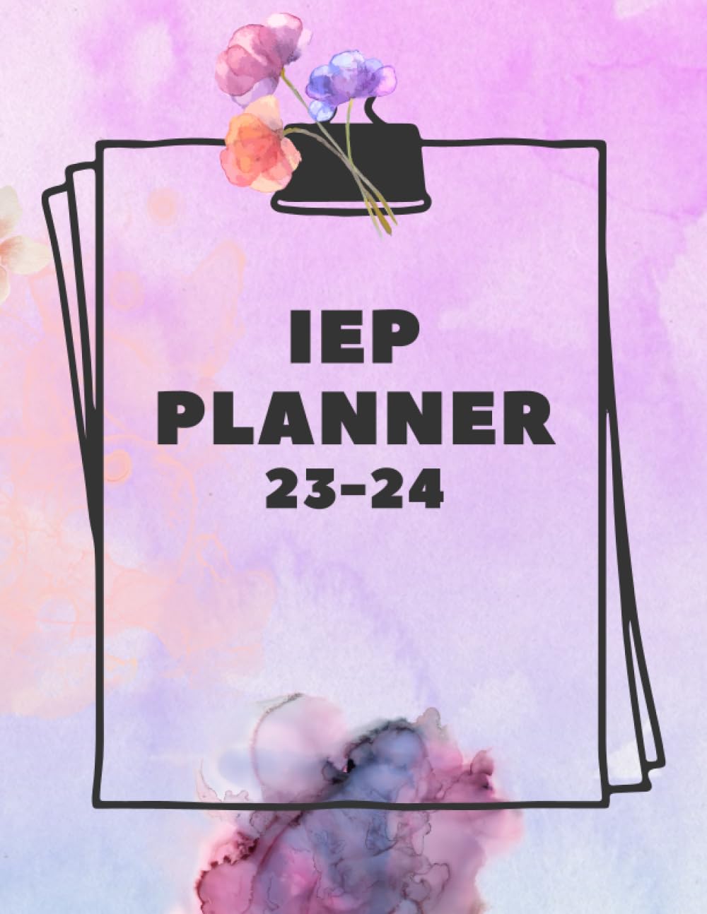 IEP Planner 2023-2024: for Special Education Teachers | Academic Year ...