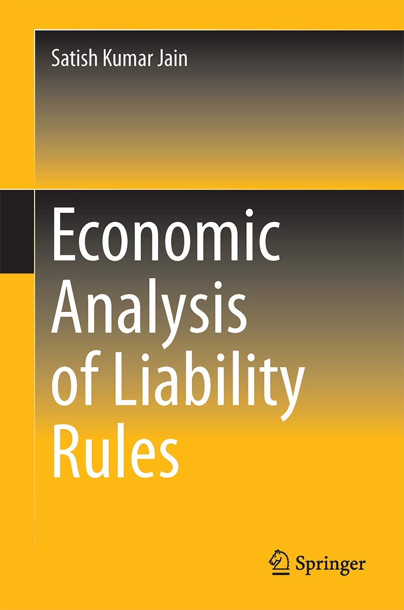 Economic Analysis of Liability Rules: 9788132220282: Economics Books ...