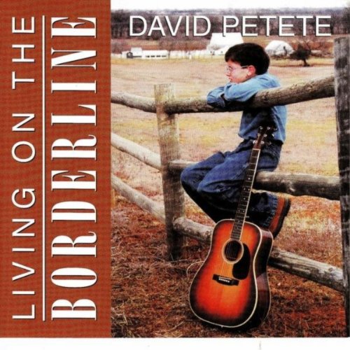 Play Living on the Borderline by David Petete on Amazon Music