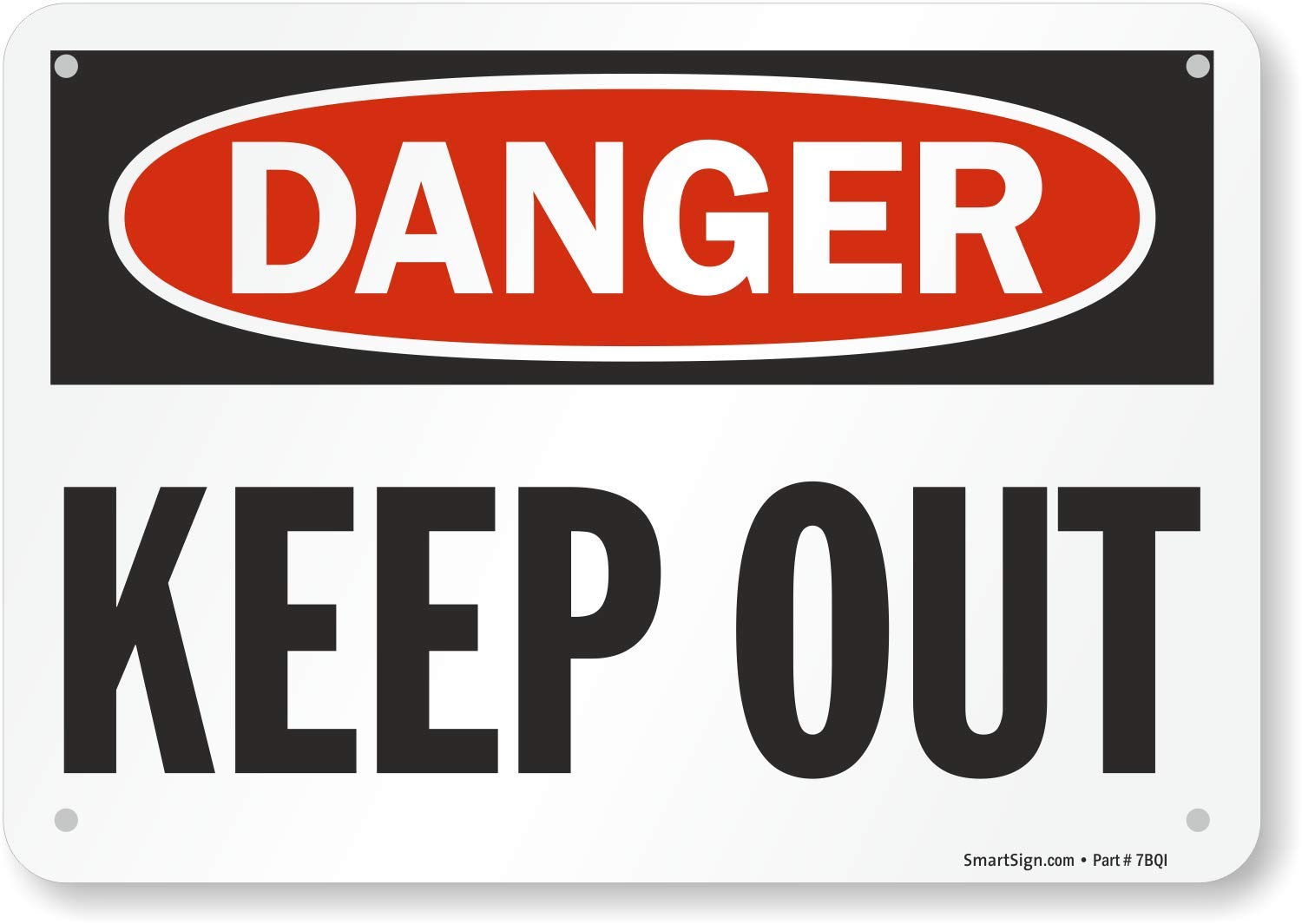 SmartSign Plastic OSHA Safety Sign, Legend "Danger: Keep Out", 7" high ...