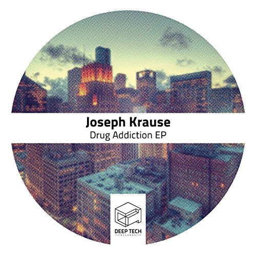 Amazon MusicでJoseph KrauseのDrug Addiction EPを再生する