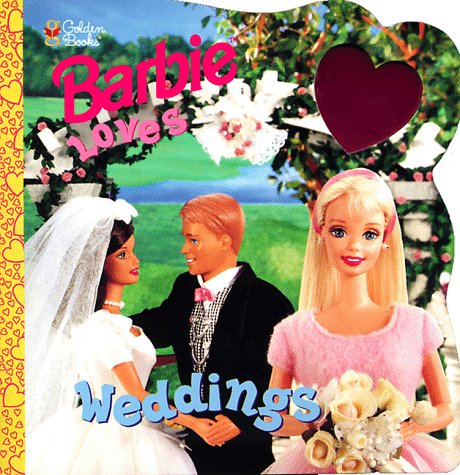 Barbie Loves Weddings (Look-Look) (A Golden Book) (Barbie): Jana ...