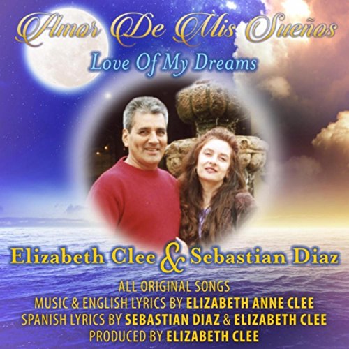 Play Amor de Mis Sueños by Elizabeth Clee & Sebastian Diaz on Amazon Music