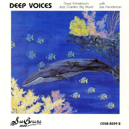Play Deep Voices with Joe Henderson by Dave Eshelman's Jazz Garden Big ...
